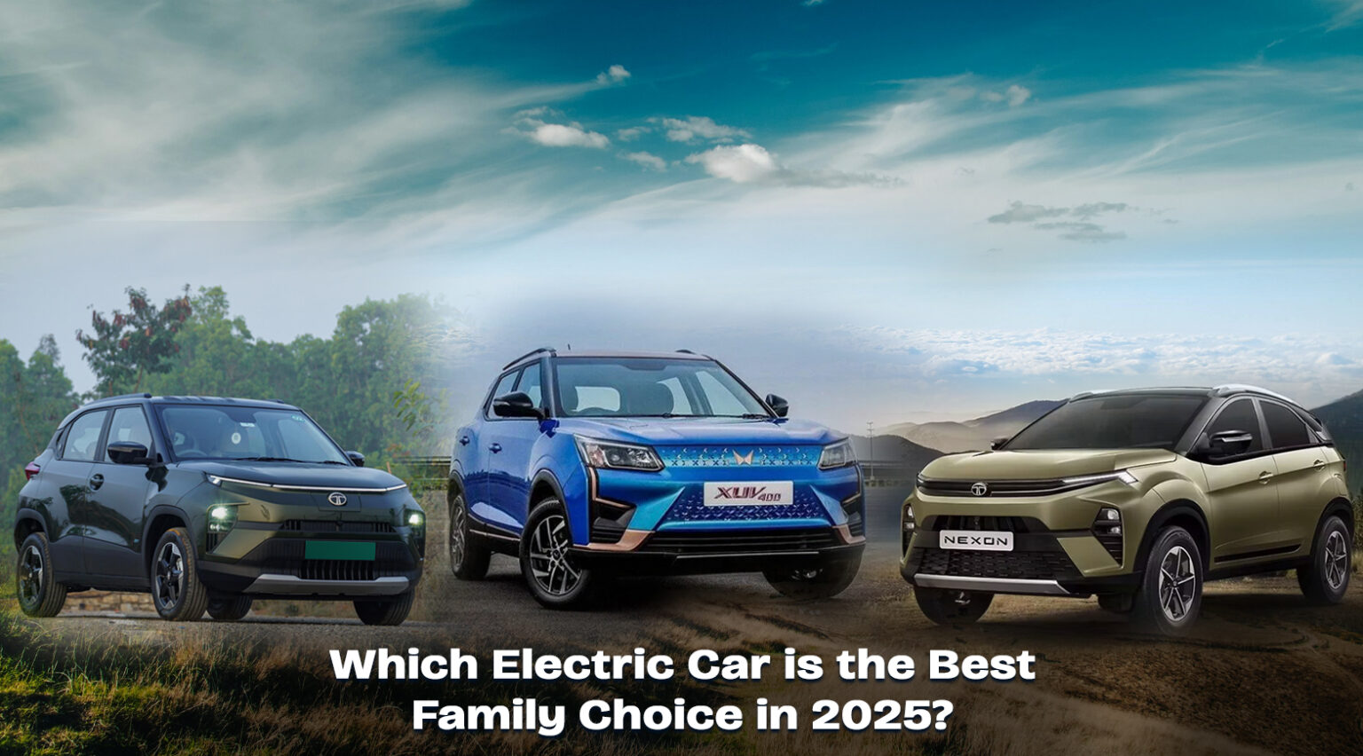 Best Family Electric Cars in India 2025 – Top EV Picks